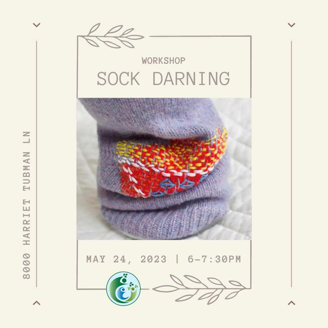 Sock Darning Workshop - The Community Ecology Institute