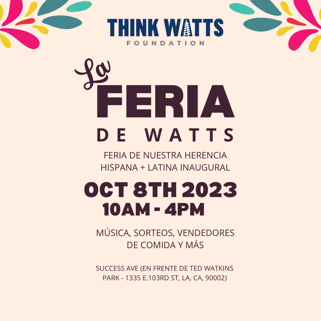 La Feria De Watts - Think Watts Foundation