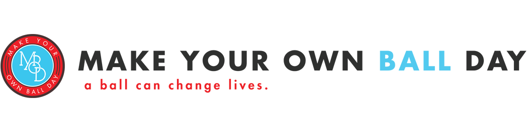 Make Your Own Ball Day - Giving Tuesday - Make Your Own Ball Day Llc
