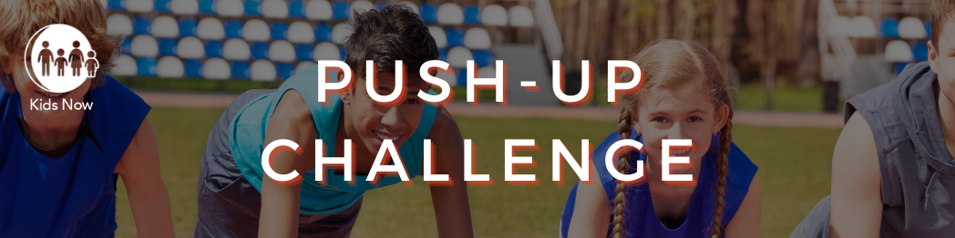 Push-Up Challenge - Kids Now