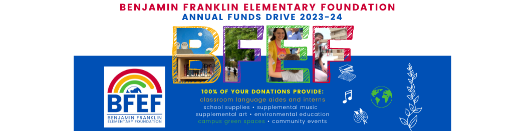2023-24 BFEF Annual Funds Drive - Benjamin Franklin Elementary Foundation