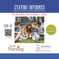 STAYING INFORMED - Children's Coalition for Northeast Louisiana