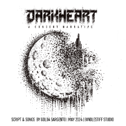 DarkHeart - A Concert Narrative - Bindlestiff Studio