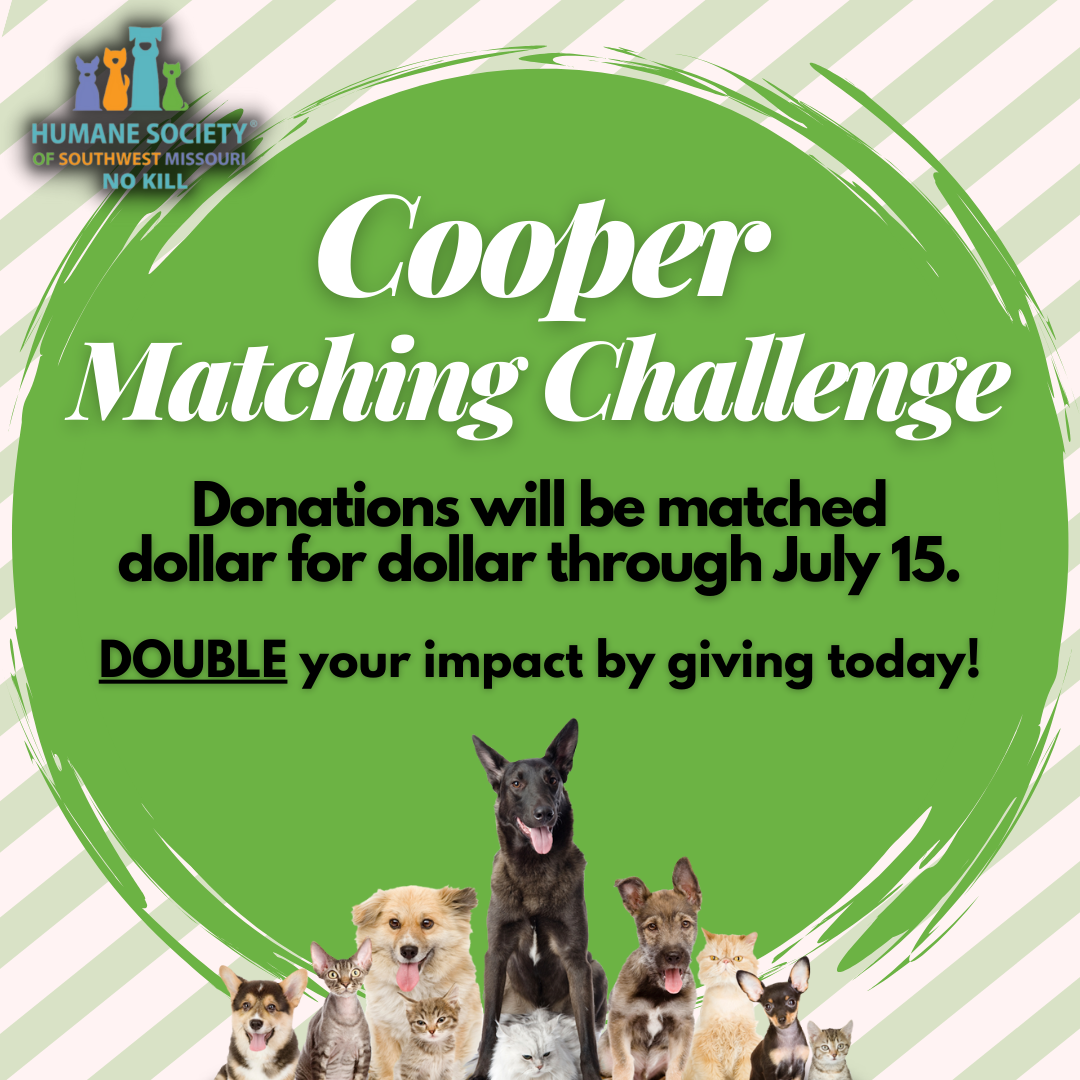 Cooper Matching Challenge - 2024 - Humane Society of Southwest Missouri