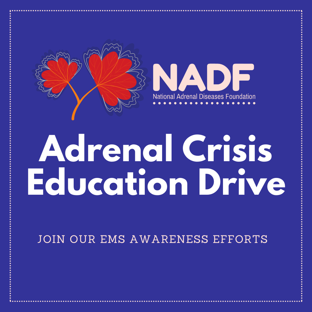 NADF’s Adrenal Crisis Education Drive - The National Adrenal Diseases Foundation