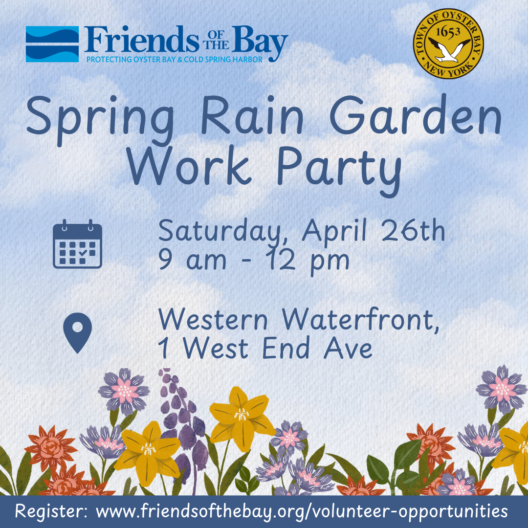 Spring Rain Garden Work Party - Friends of the Bay, Inc.